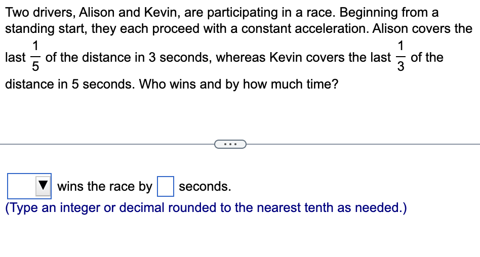 Solved Two drivers, Alison and Kevin, are participating in a | Chegg.com
