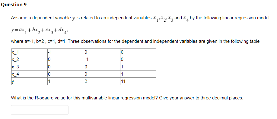 Solved Question 9 X...X Assume a dependent variable y is | Chegg.com