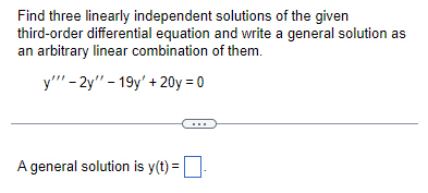 Solved Find three linearly independent solutions of the | Chegg.com