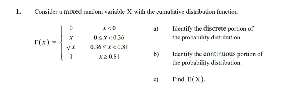 Solved 1consider A Mixed Random Variable X With The 8871