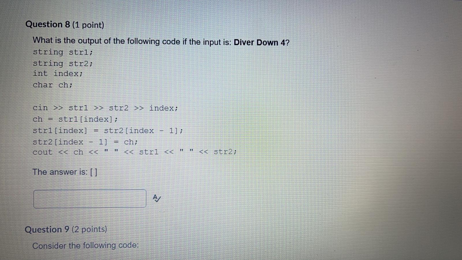 Solved Question 4 (3 points) What is the output of the | Chegg.com