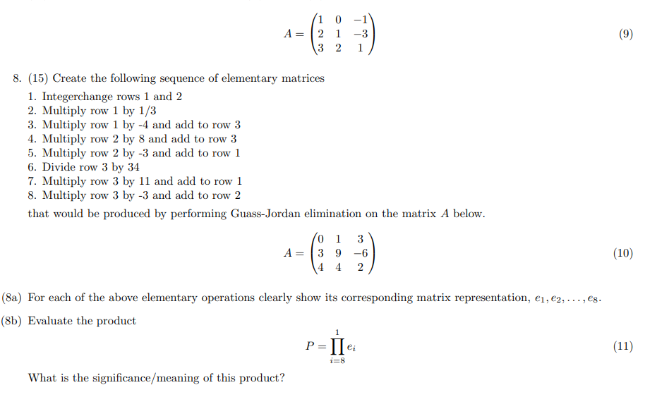 Solved A=([1,0,-1],[2,1,-3],[3,2,1])(15) ﻿Create the | Chegg.com