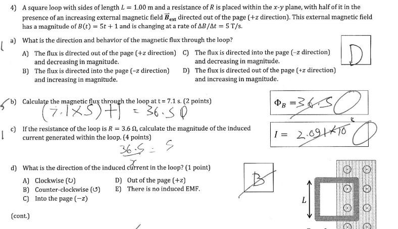 Solved 4) A square loop with sides of length L=1.00 m and a | Chegg.com