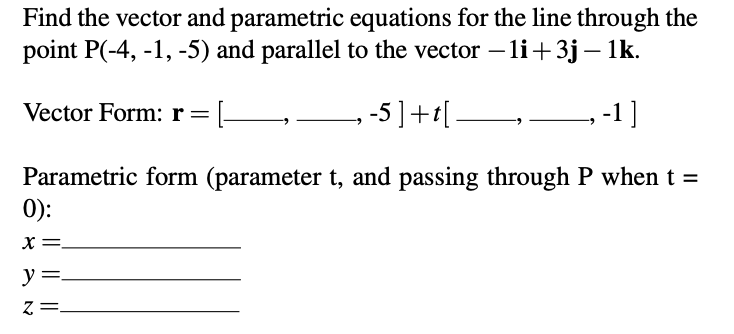 Solved Find the vector and parametric equations for the line | Chegg.com