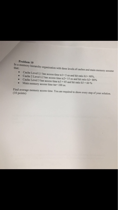 Solved In a memory hierarchy organization with three levels | Chegg.com