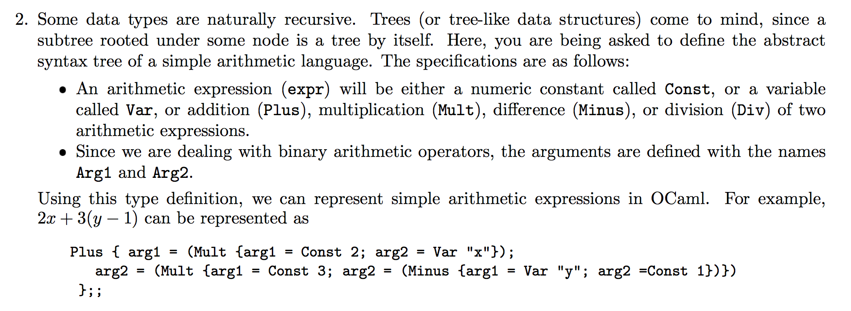Solved Please solve by Ocaml. Some data types are | Chegg.com