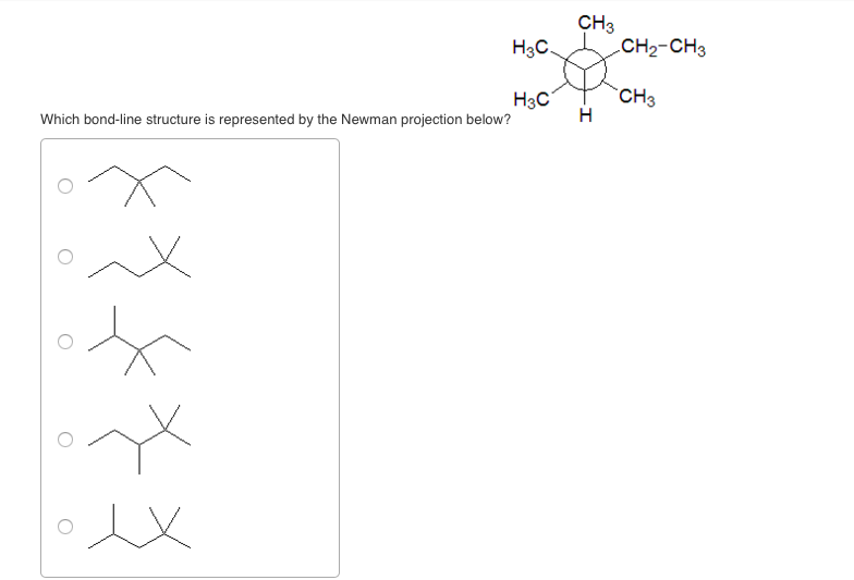 Solved CH3 CH2-CH3 H3C. CH3 Which bond-line structure is | Chegg.com