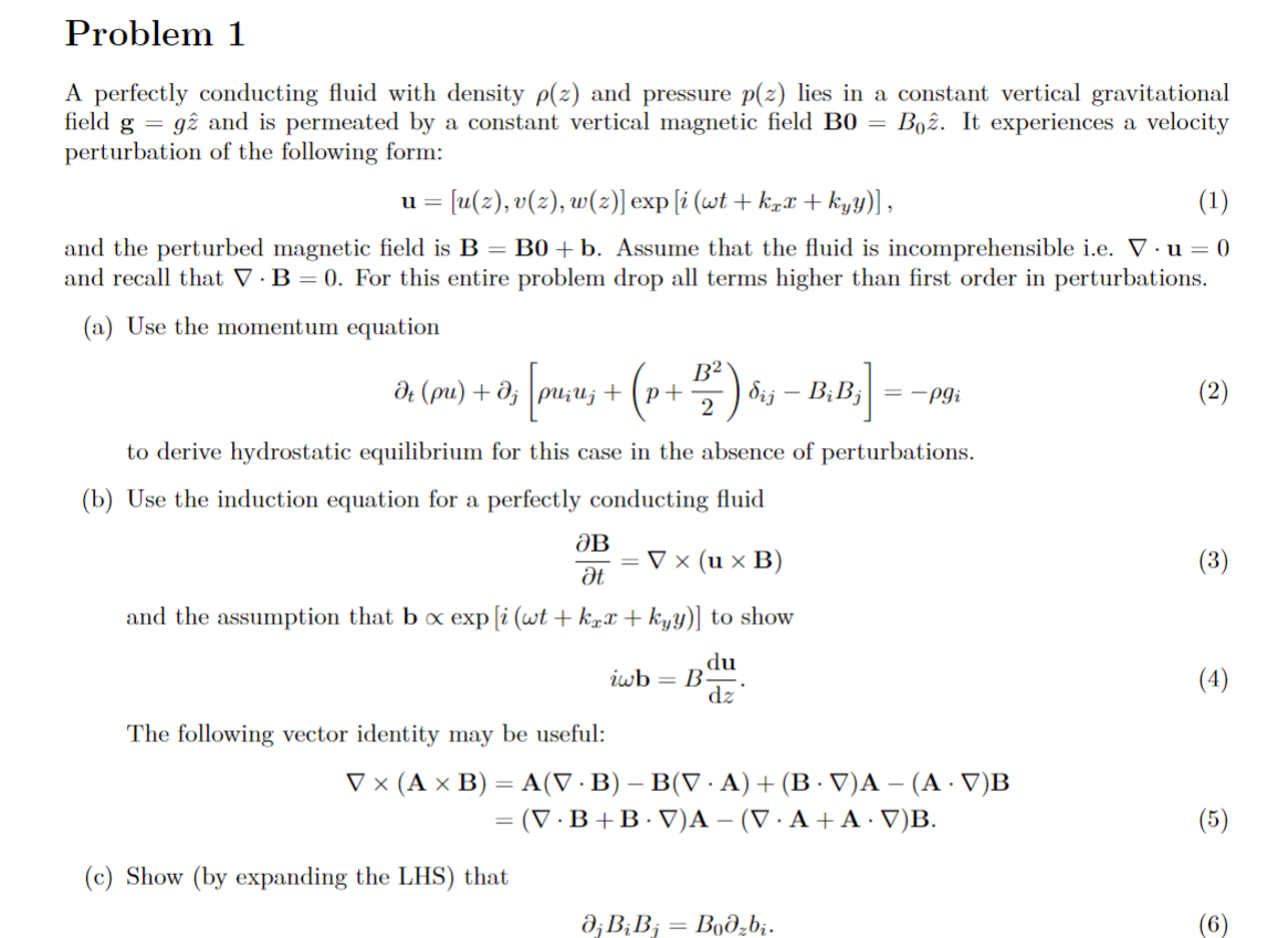 Solved A perfectly conducting fluid with density ρ(z) and | Chegg.com