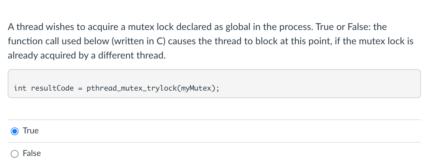 Solved A thread wishes to acquire a mutex lock declared as | Chegg.com