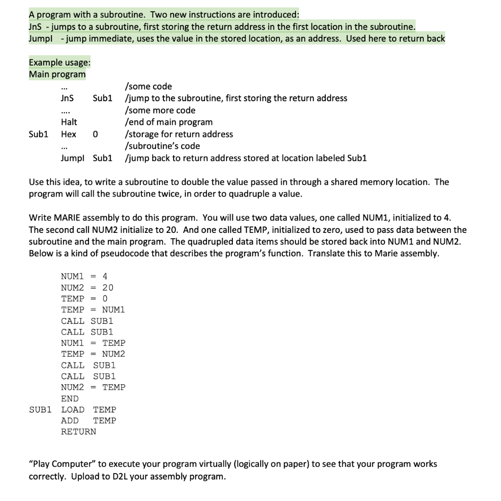 Solved A program with a subroutine. Two new instructions are | Chegg.com
