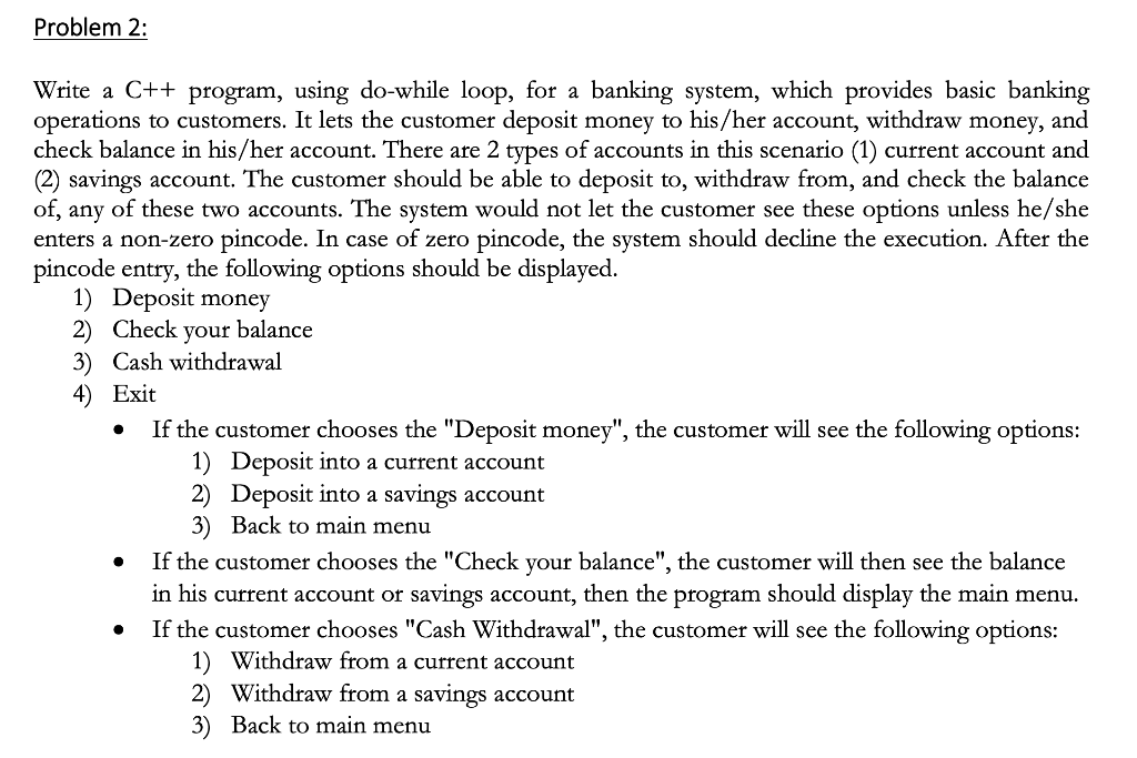 Solved Problem 2: Write a C++ program, using do-while loop, | Chegg.com