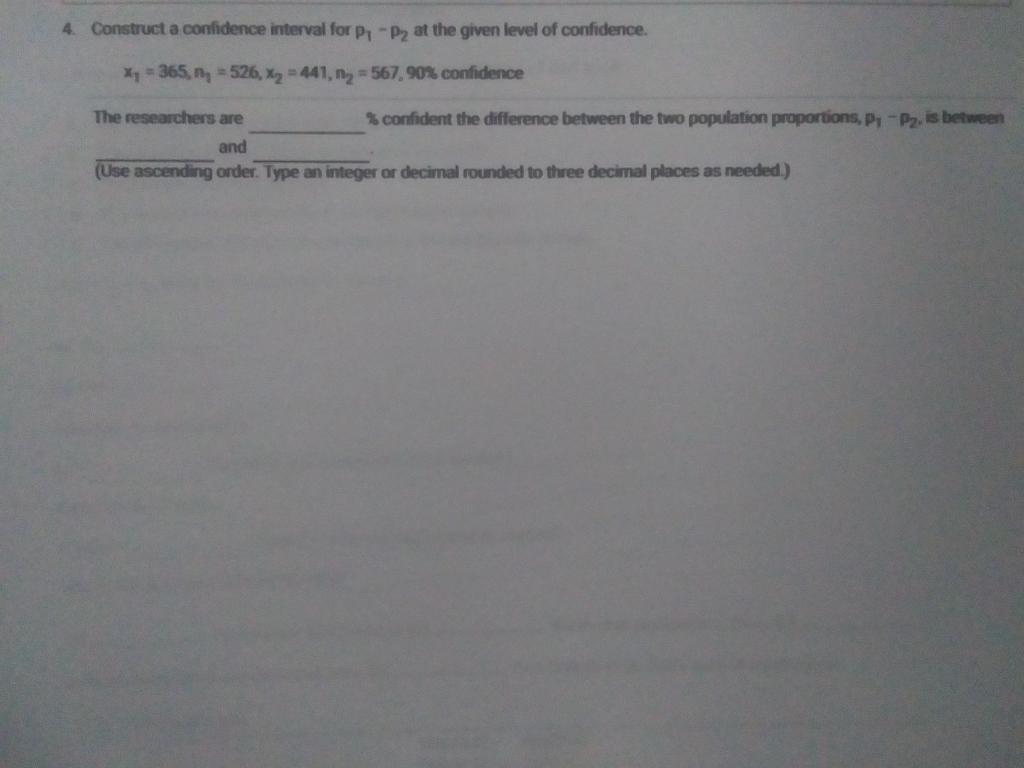 Solved 4. Construct a confidence interval for Pi-Py at the | Chegg.com