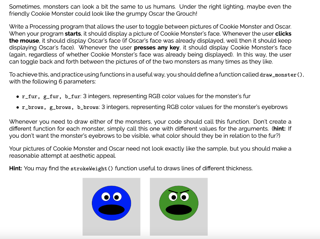 Solved Sometimes, monsters can look a bit the same to us | Chegg.com