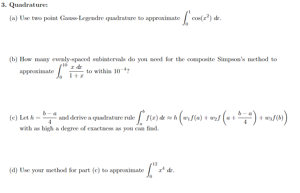 Solved 3. Quadrature: (a) Use two point Gauss-Legendre | Chegg.com