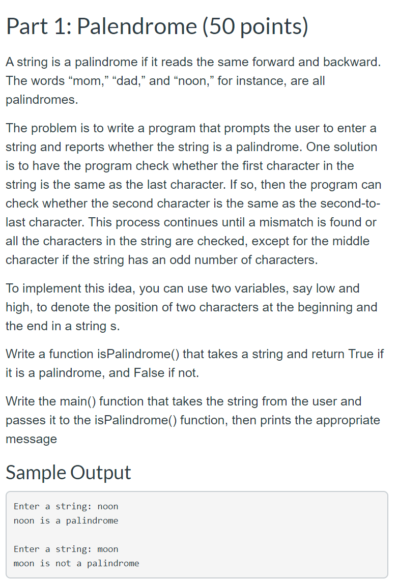 Solved Part 1: Palendrome (50 points) A string is a | Chegg.com