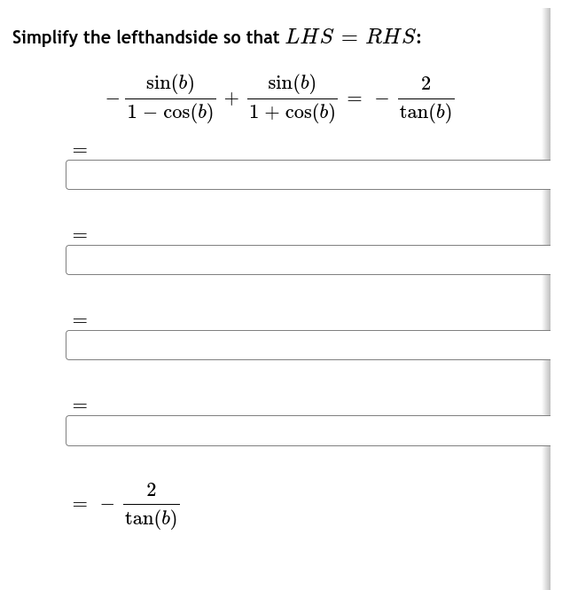 Solved Simplify the lefthandside so that LHS = RHS: = sin(b) | Chegg.com