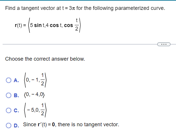 Solved Find a tangent vector at t=3π for the following | Chegg.com