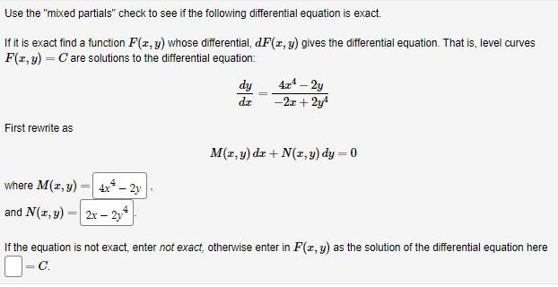 Solved Use the "mixed partials" check to see if the | Chegg.com