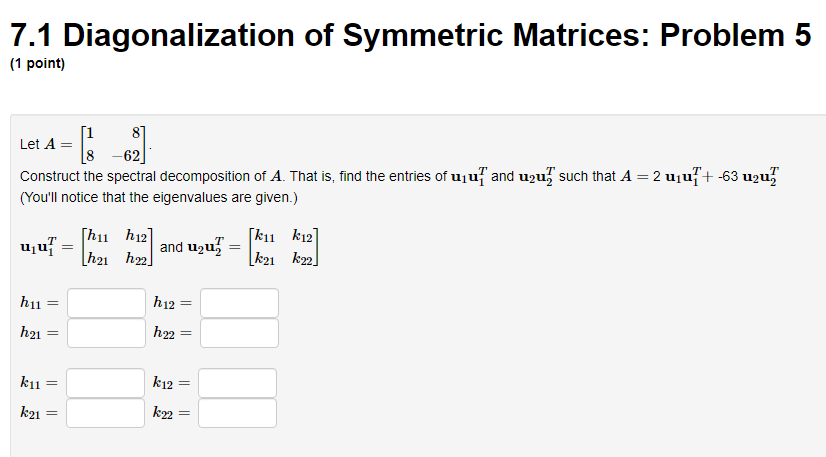 Solved 7.1 Diagonalization of Symmetric Matrices: Problem 5 | Chegg.com