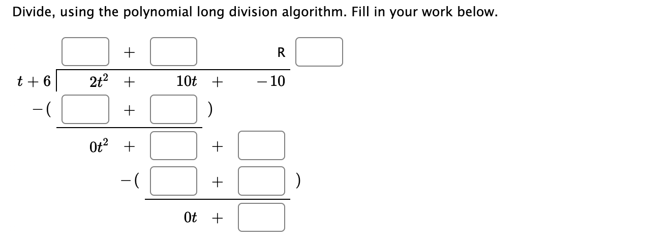 Solved Divide, using the polynomial long division algorithm. | Chegg.com