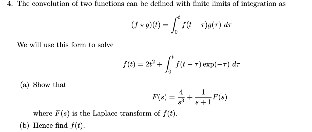 Solved 4. The convolution of two functions can be defined | Chegg.com