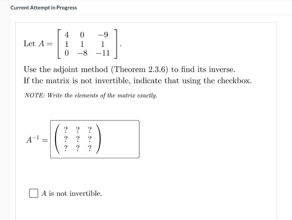 Solved Let A=⎣⎡41001−8−91−11⎦⎤. Use the adjoint method | Chegg.com