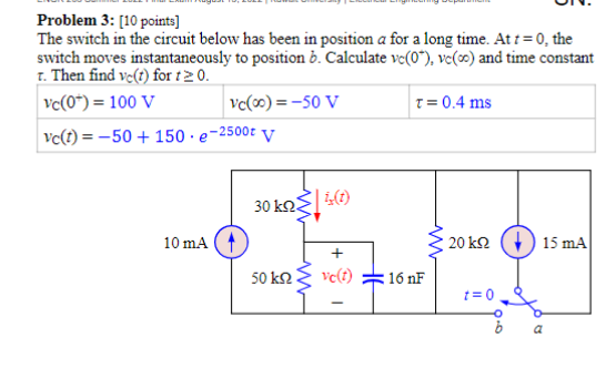 Solved Problem 3: [10 points] The switch in the circuit | Chegg.com