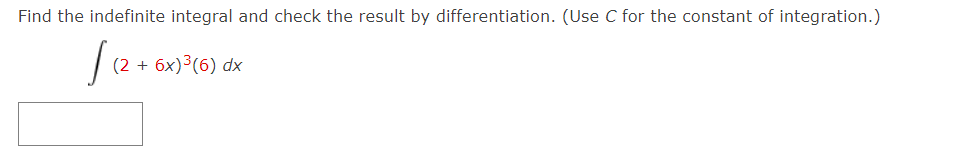 Solved Find the indefinite integral and check the result by | Chegg.com