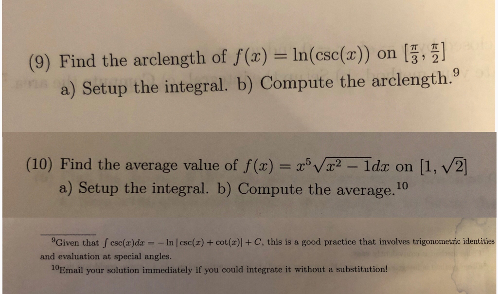 Solved (9) Find the arclength of f(x) = ln(csc(x)) on a) | Chegg.com