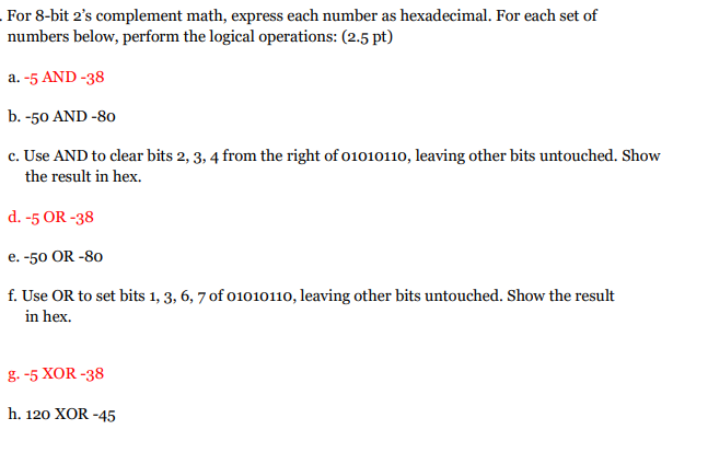 Solved For 8-bit 2's complement math, express each number as | Chegg.com