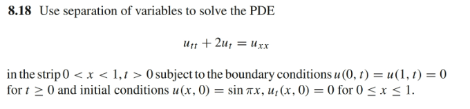 Solved 8.18 Use separation of variables to solve the PDE utt | Chegg.com