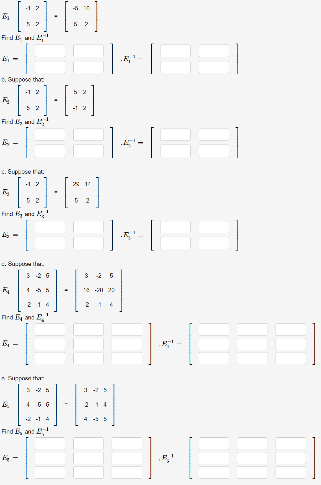 Solved E1[−1522]=[−55102] Find E1 and E1−1 E1=[],E1−1=[] b. | Chegg.com