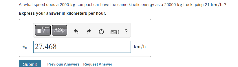 Solved At what speed does a 2000 kg compact car have the | Chegg.com