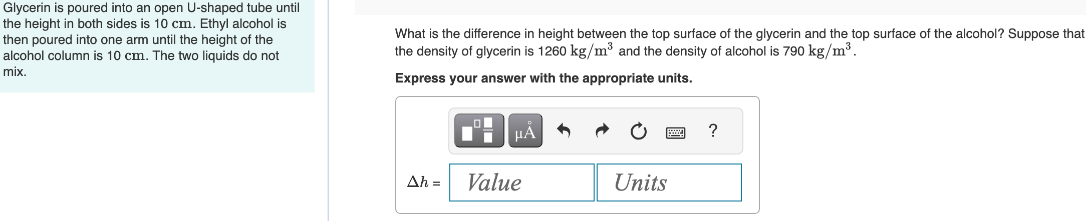 Solved Glycerin is poured into an open U-shaped tube until | Chegg.com