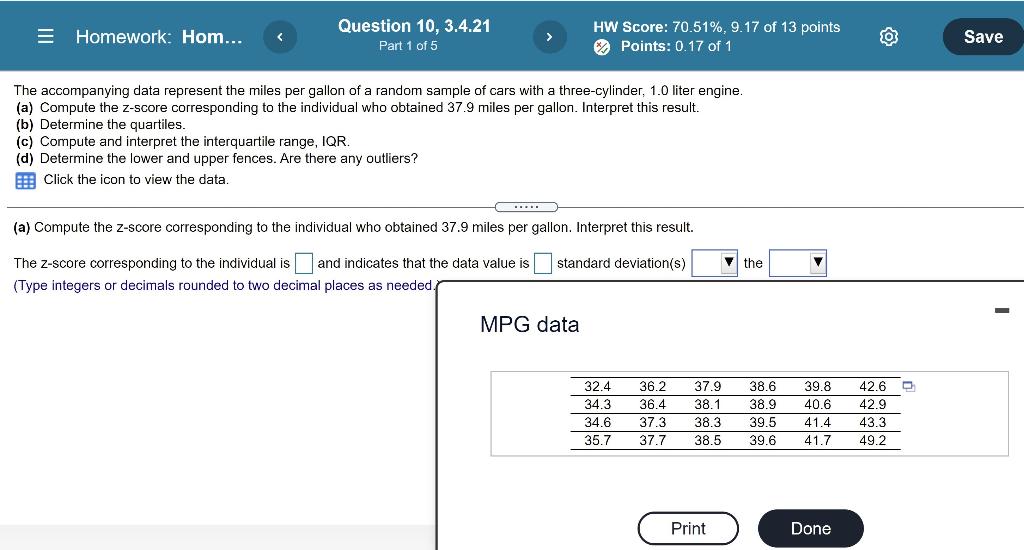 Solved The accompanying data represent the miles per gallon | Chegg.com