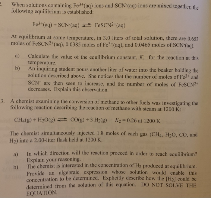 Solved When solutions containing Fe3+(aq) ions and SCN-(aq) | Chegg.com