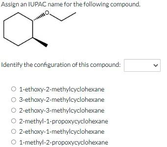 [Solved]: Assign an IUPAC name for the following compound.