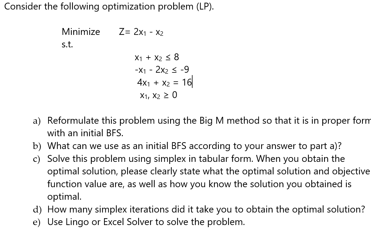 Solved Consider the following optimization problem (LP). Z= | Chegg.com