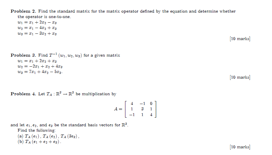 Solved Problem 2. ﻿Find the standard matrix for the matrix | Chegg.com