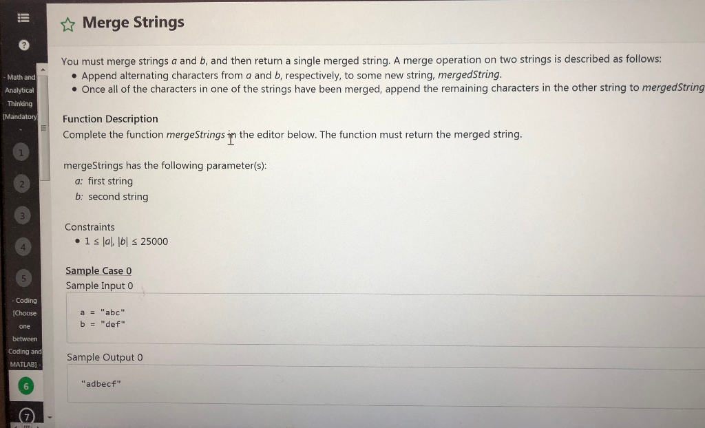 Solved Merge Strings You must merge strings a and b, and | Chegg.com Solved Merge Strings You must merge strings a and b, and | Chegg.com