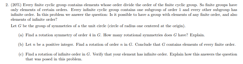 Solved 2 (20%) Every finite cyclic group contains elements | Chegg.com