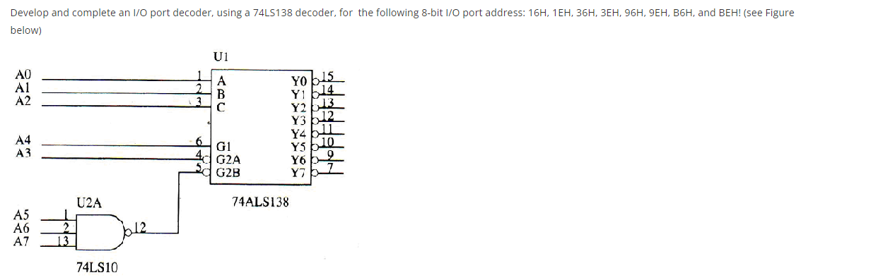 Solved Develop and complete an I/O port decoder, using a | Chegg.com