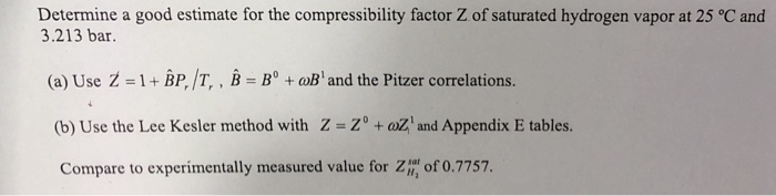 Determine a good estimate for the compressibility | Chegg.com