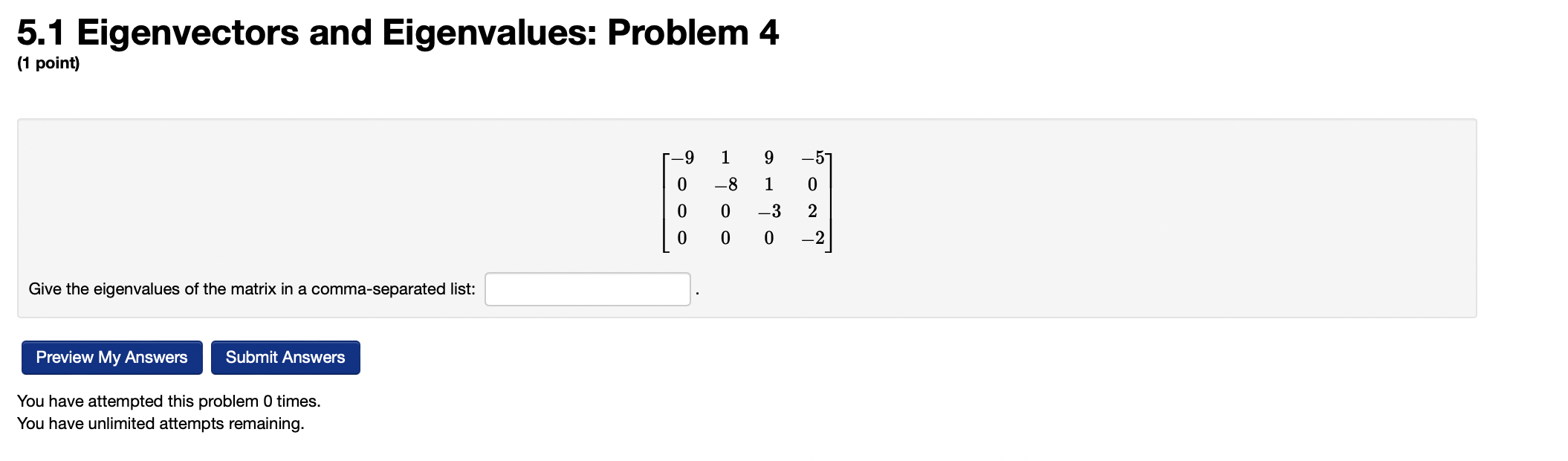 Solved 5.1 Eigenvectors and Eigenvalues: Problem 4 (1 point) | Chegg.com