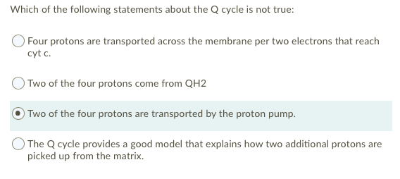 Solved Which of the following statements about the Q cycle | Chegg.com