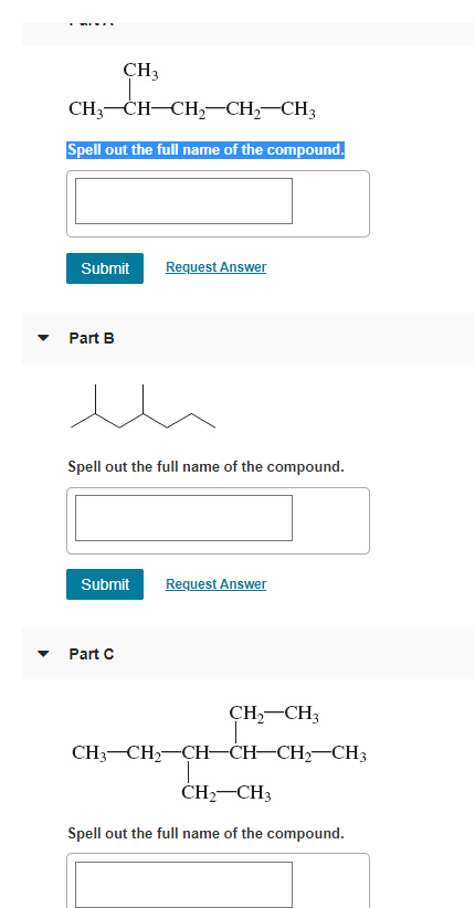 Solved CH3 CH3-CH-CH2-CH2-CH; Spell out the full name of the | Chegg.com