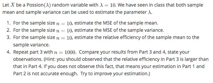 Solved Let X be a Possion() random variable with = 10. We | Chegg.com