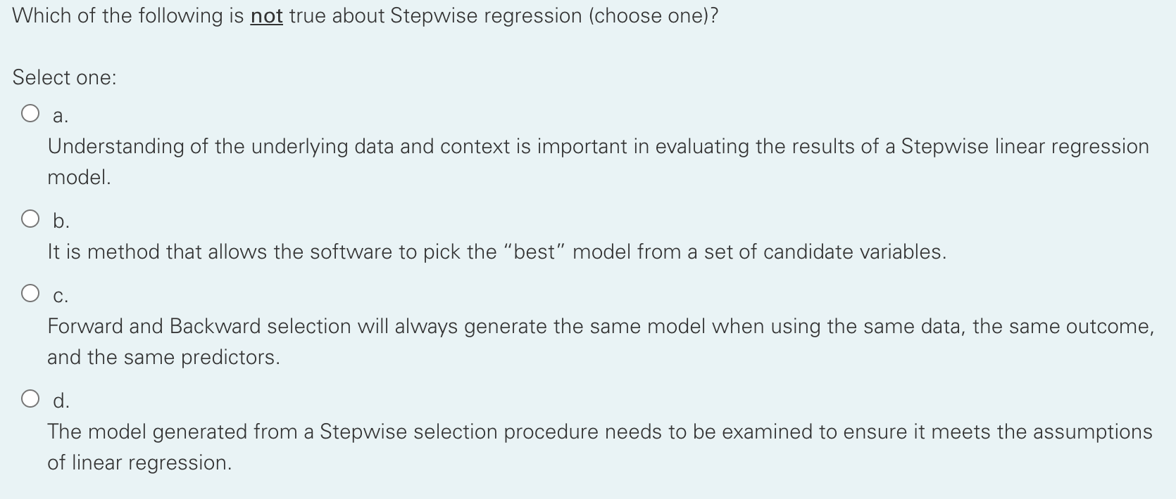 Solved Which of the following is not true about Stepwise | Chegg.com