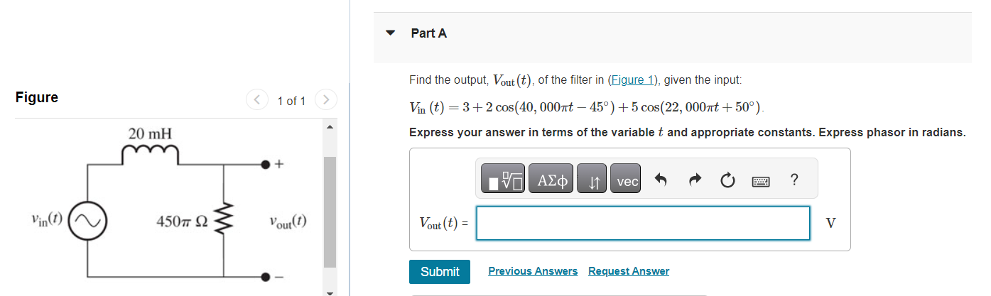 Solved Find the output, Vout (t), of the filter in (Figure | Chegg.com