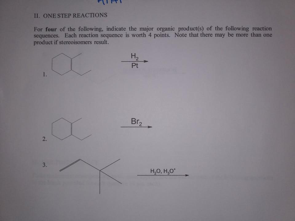 Solved II. ONE STEP REACTIONS For four of the following, | Chegg.com